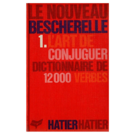 L'art de conjuguer 12000 verbes